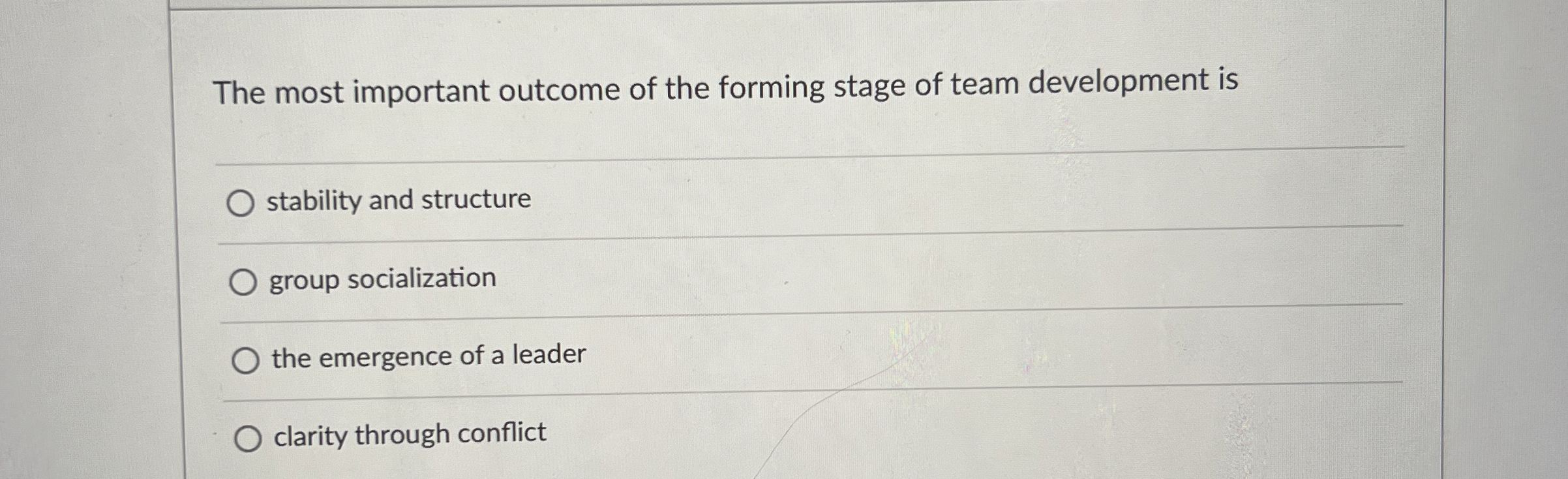 Solved The most important outcome of the forming stage of | Chegg.com