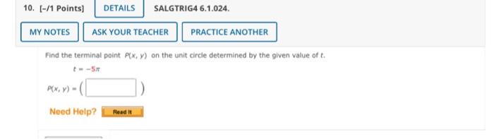 Solved Find the terminal point P(x,y) on the unit circle | Chegg.com