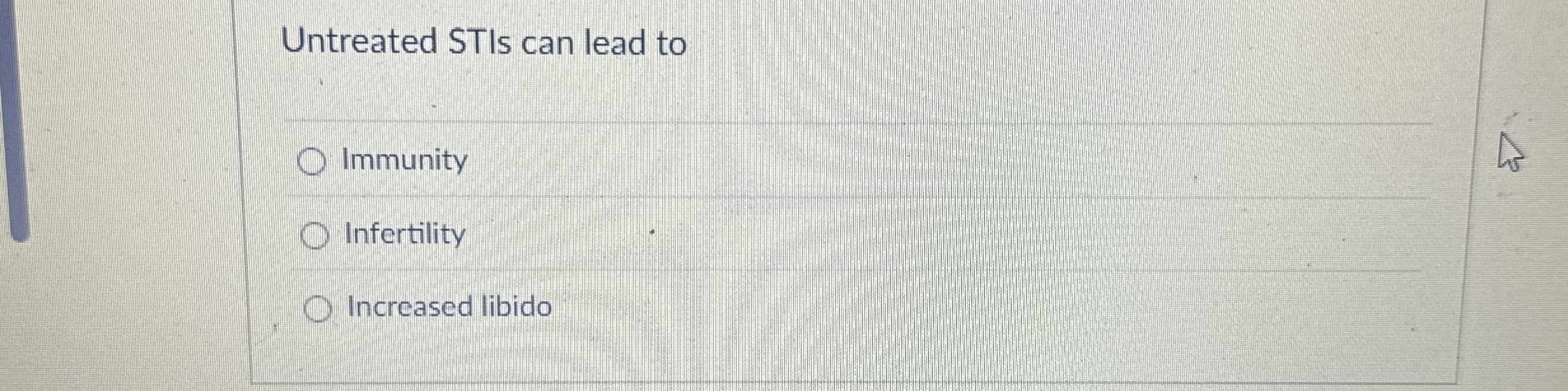 Solved Untreated STIs can lead | Chegg.com