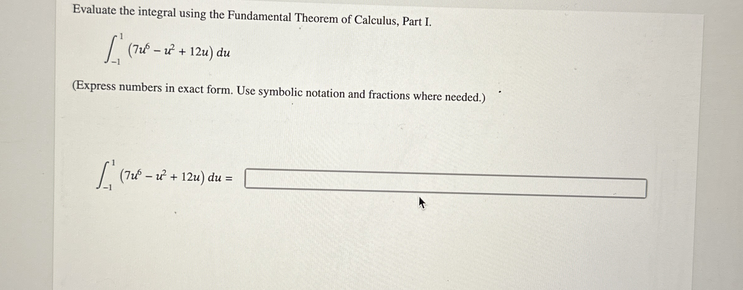 Solved Evaluate the integral using the Fundamental Theorem | Chegg.com