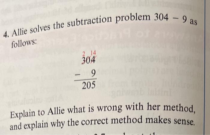 Solved 4. Allie solves the subtraction problem 304−9 as | Chegg.com