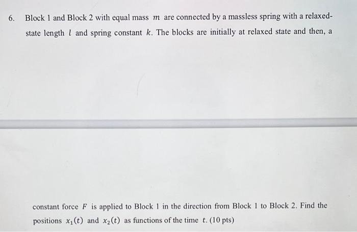 Solved 6. Block 1 and Block 2 with equal mass m are | Chegg.com