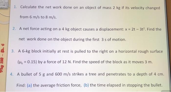 Solved 1. Calculate the net work done on an object of mass 2 | Chegg.com