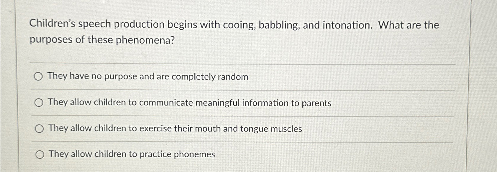 Solved Children's speech production begins with cooing, | Chegg.com