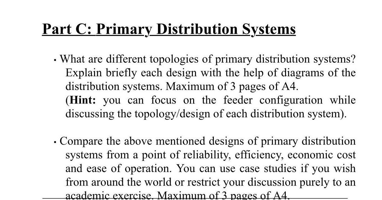 Solved Part C: Primary Distribution Systems What are | Chegg.com