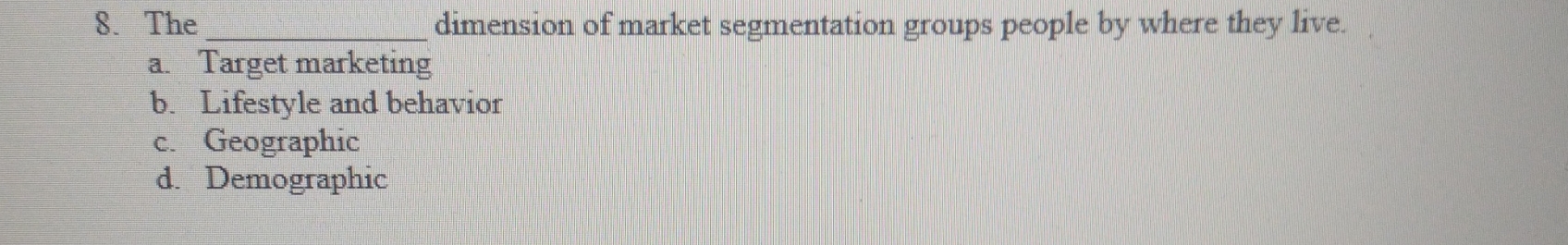 Solved The q, ﻿dimension of market segmentation groups | Chegg.com