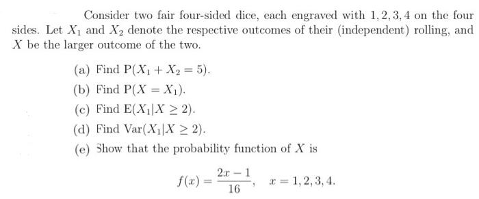Solved Consider two fair four-sided dice, each engraved with | Chegg.com