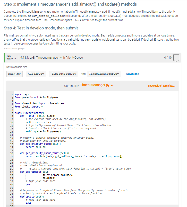 Solved Step 3: Implement TimeoutManager's add_timeout() ﻿and | Chegg.com