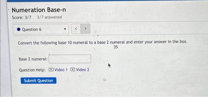 Solved Numeration Base-n Score: 377 3/7 answered Question 6 | Chegg.com