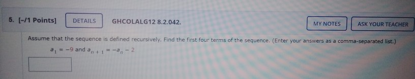 Solved 4. [-/2 Points] DETAILS GHCOLALG12 8.2.022. Write the | Chegg.com