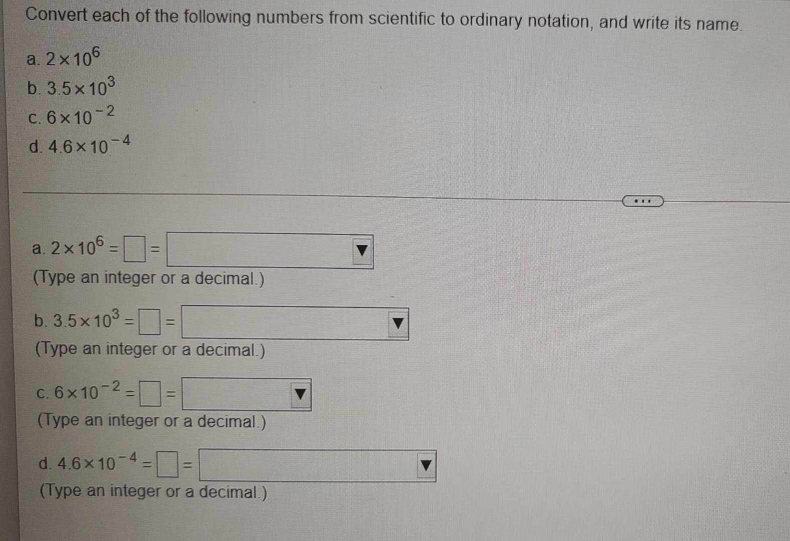 Solved Convert each of the following numbers from scientific | Chegg.com