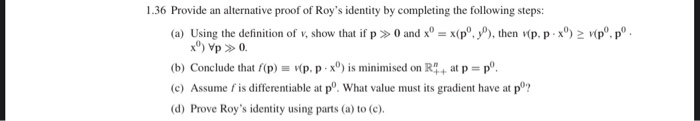 1.36 Provide an alternative proof of Roy's identity | Chegg.com