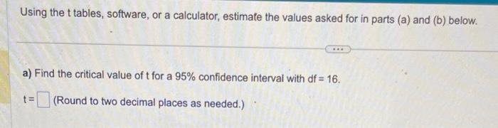 Solved Using the t tables, software, or a calculator, | Chegg.com