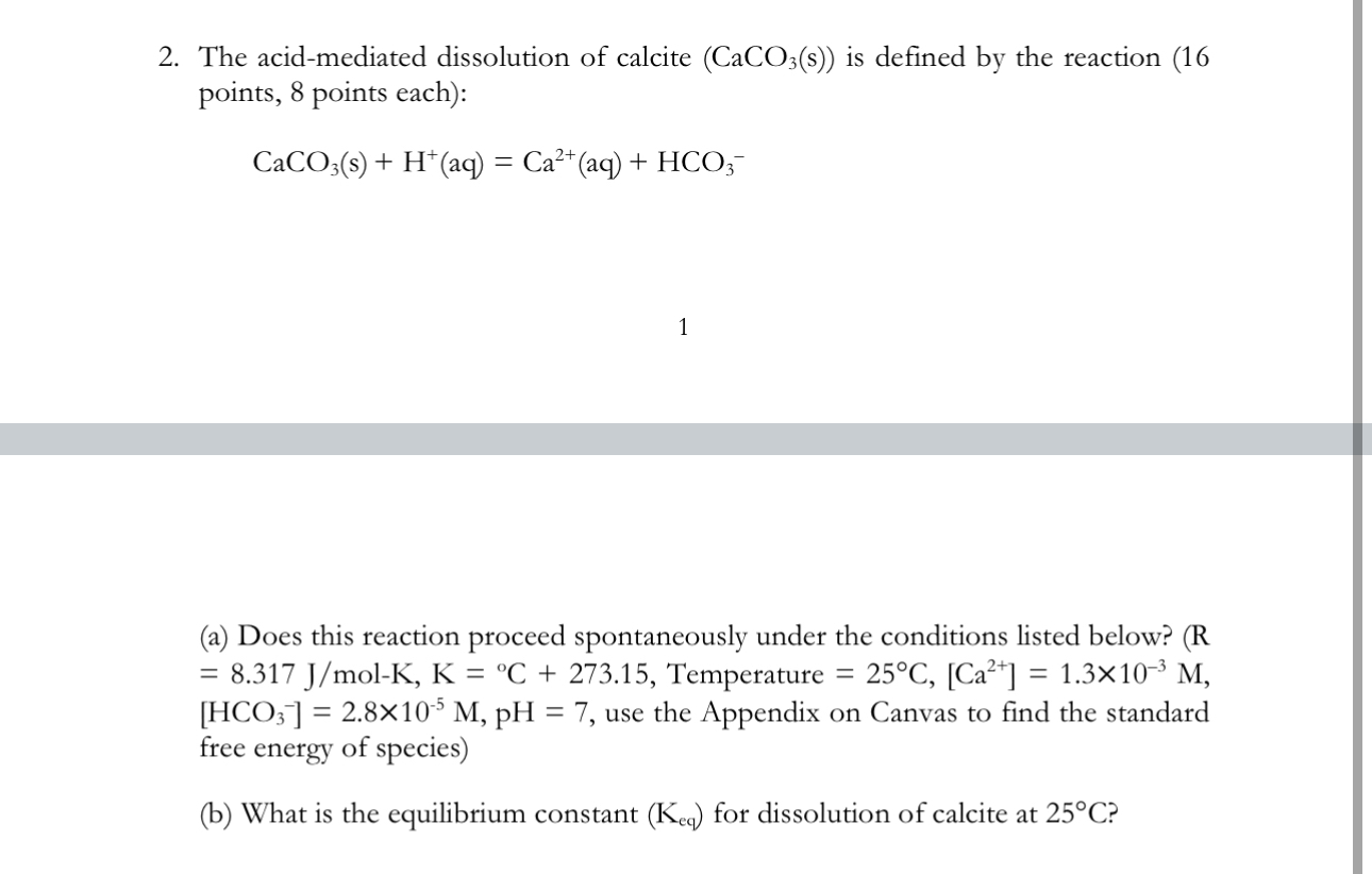 Solved The acid-mediated dissolution of calcite (CaCO3((s))) | Chegg.com