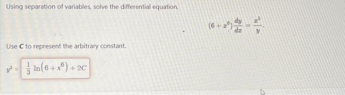 Solved Using separation of variables, solve the differential | Chegg.com