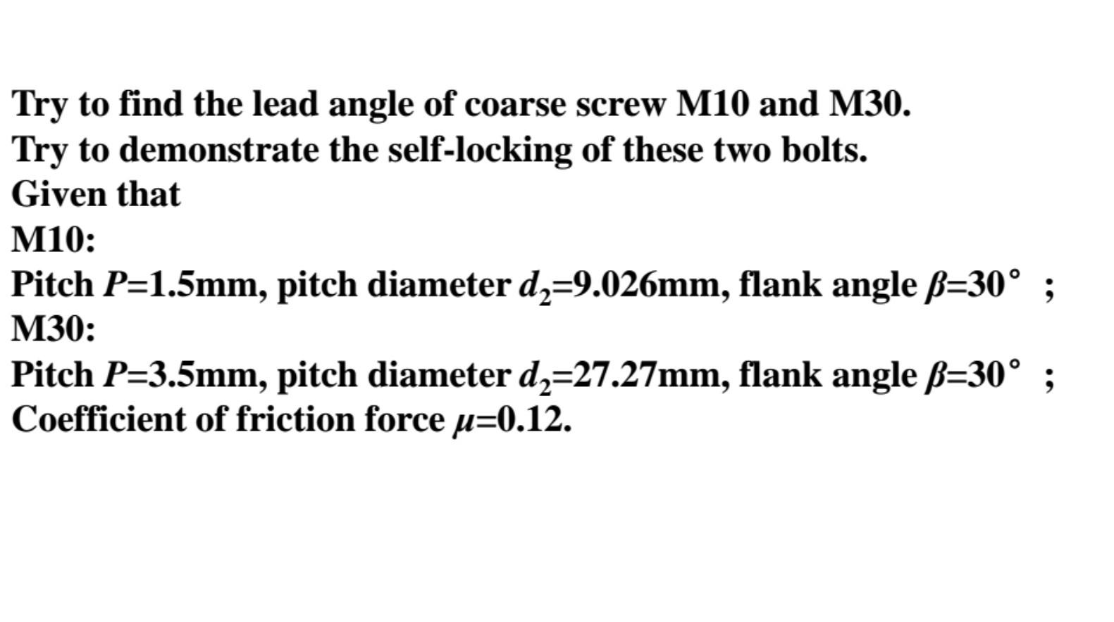 Solved Try to find the lead angle of coarse screw M10 and | Chegg.com