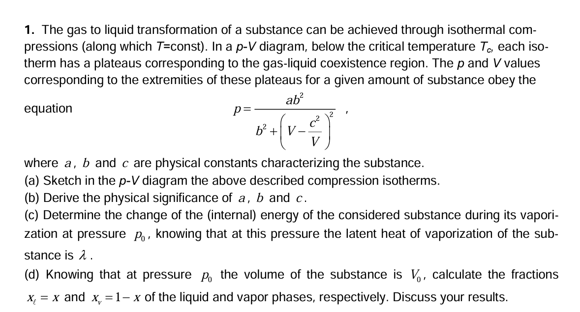 Solved The gas to liquid transformation of a substance can | Chegg.com