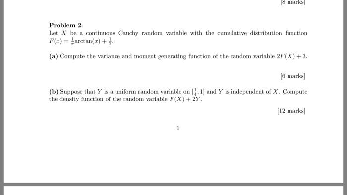 Solved 18 marks Problem 2 Let X be a continuous Cauchy | Chegg.com