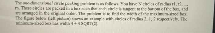 Solved The one-dimensional circle packing problem is as | Chegg.com