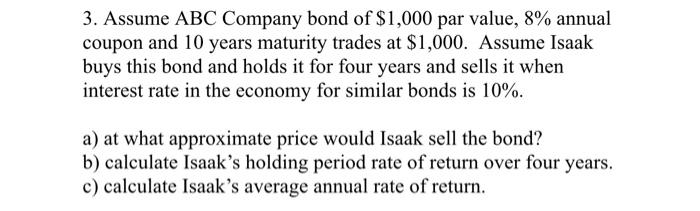 Solved 3. Assume ABC Company bond of $1,000 par value, 8% | Chegg.com
