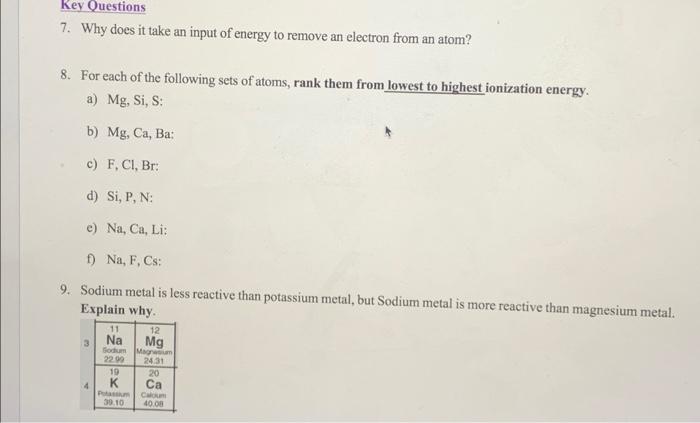 Solved Key Questions 7. Why does it take an input of energy | Chegg.com