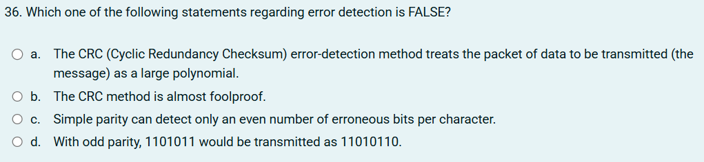 Solved 36. ﻿Which one of the following statements regarding | Chegg.com