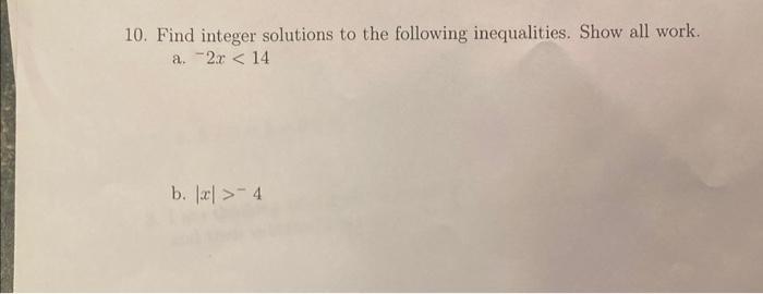 Solved 10. Find integer solutions to the following | Chegg.com