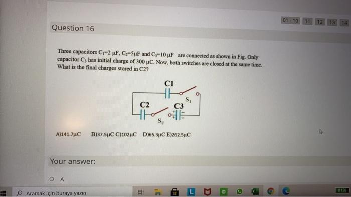 Solved 01 - 10 11 12 13 14 Question 16 Three capacitors C -2 | Chegg.com
