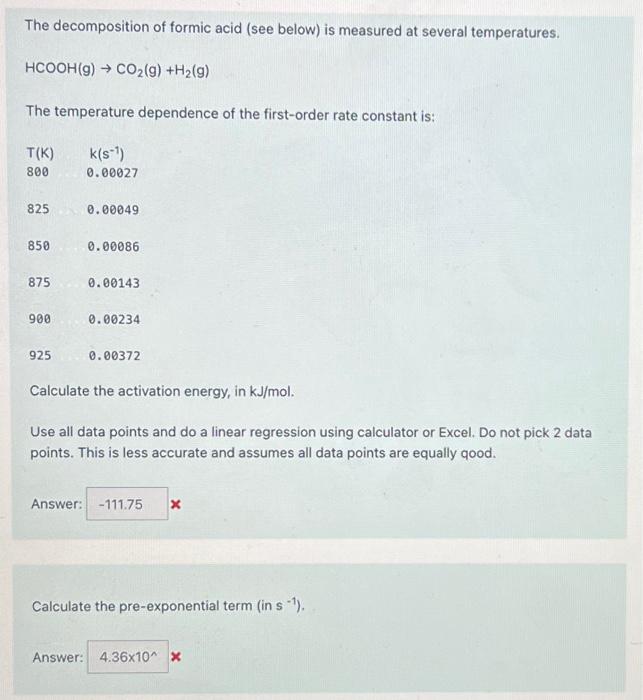 Solved The decomposition of formic acid (see below) is | Chegg.com