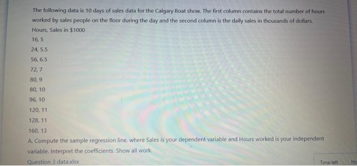 Solved The following data is 10 days of sales data for the | Chegg.com