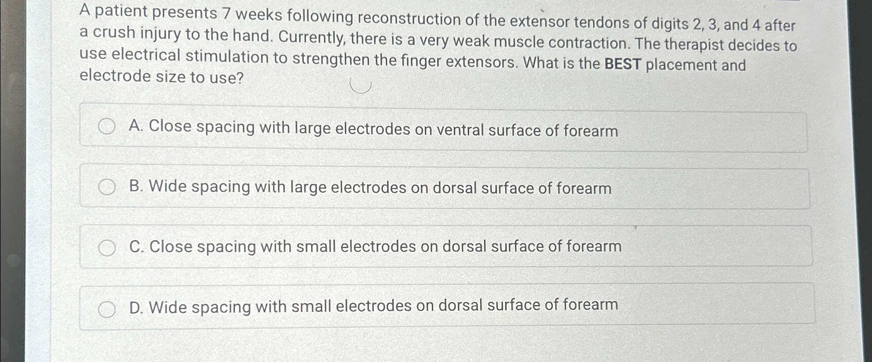 Solved A patient presents 7 ﻿weeks following reconstruction | Chegg.com