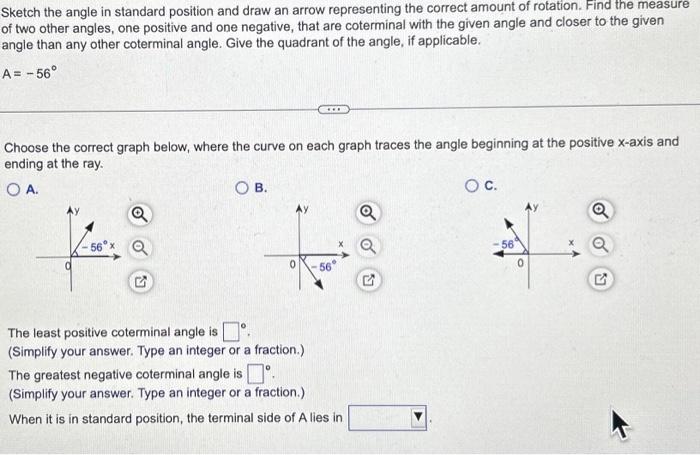 Solved Sketch the angle in standard position and draw an | Chegg.com
