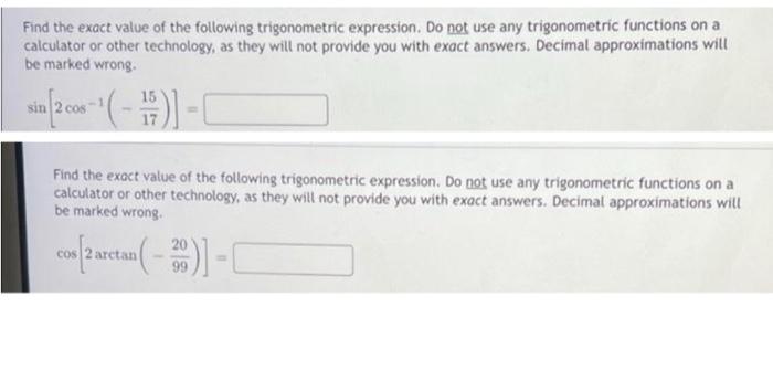 Solved Find the exact value of the following trigonometric | Chegg.com