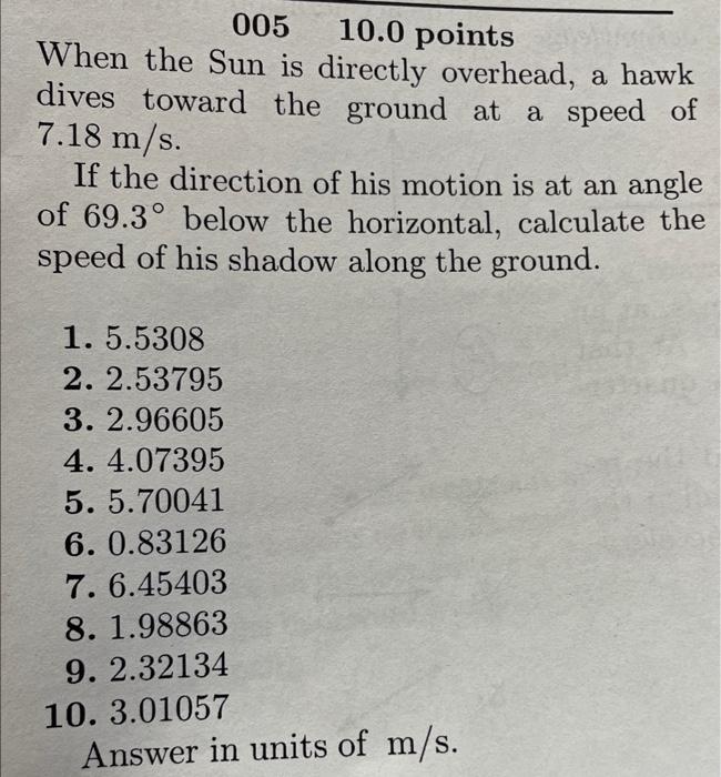 Solved 00510.0 points When the Sun is directly overhead, a | Chegg.com