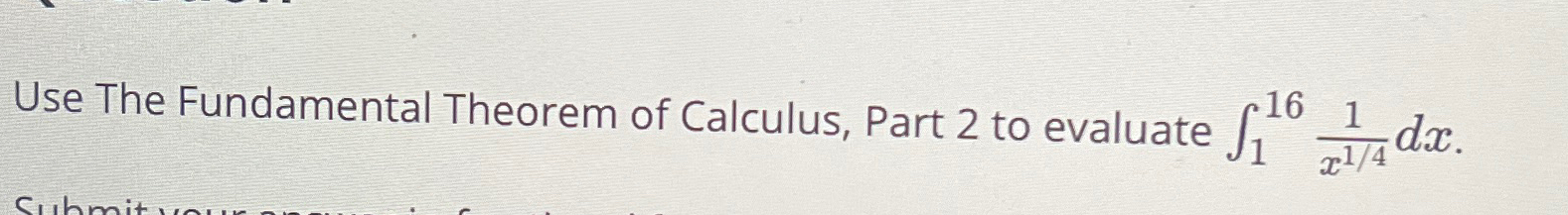 Solved Use The Fundamental Theorem of Calculus, Part 2 ﻿to | Chegg.com
