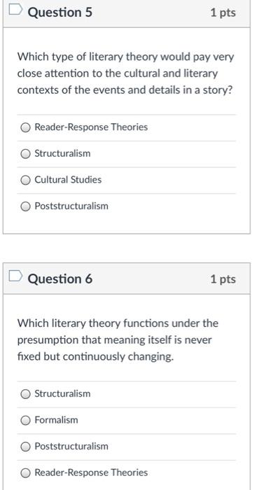 Solved Question 4 1 pts Readers who apply formalist theory | Chegg.com