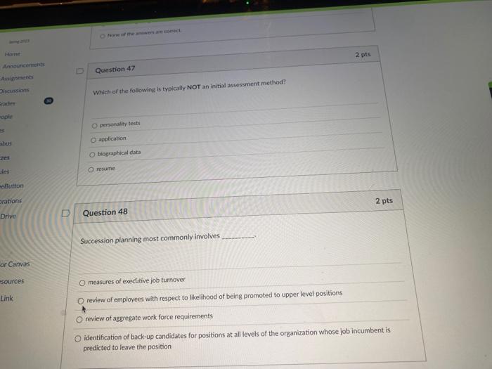 Solved Question 47 Which of the followine is typically NOT | Chegg.com