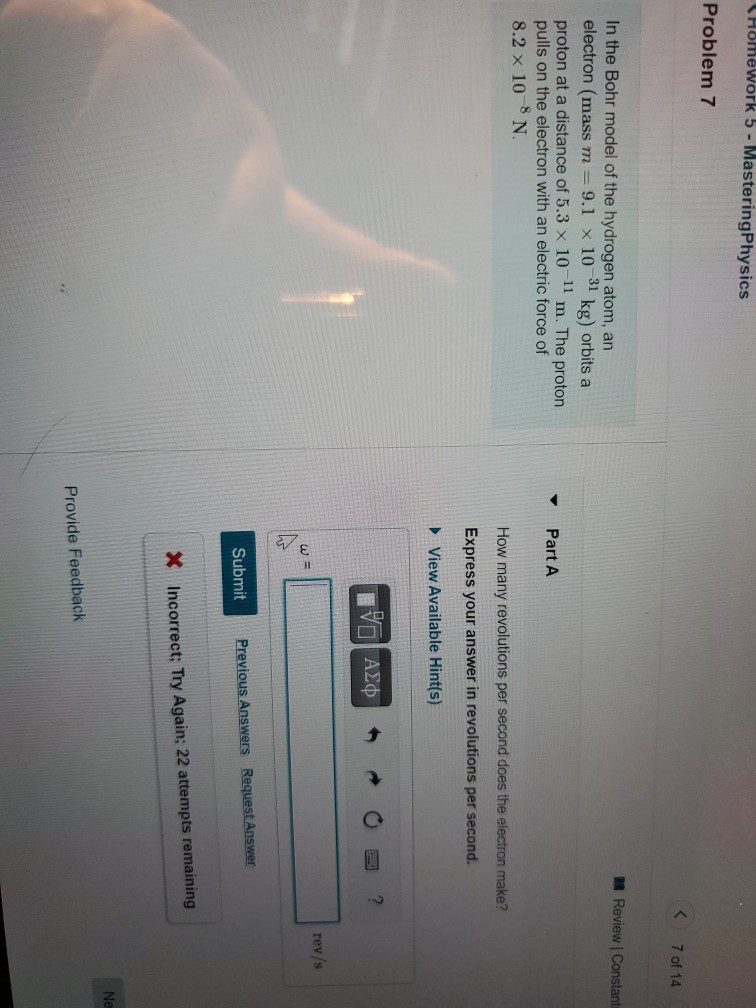 Solved I have used the equation F=m(W^2)r=m(4pi^2)(n^2)r I'm | Chegg.com