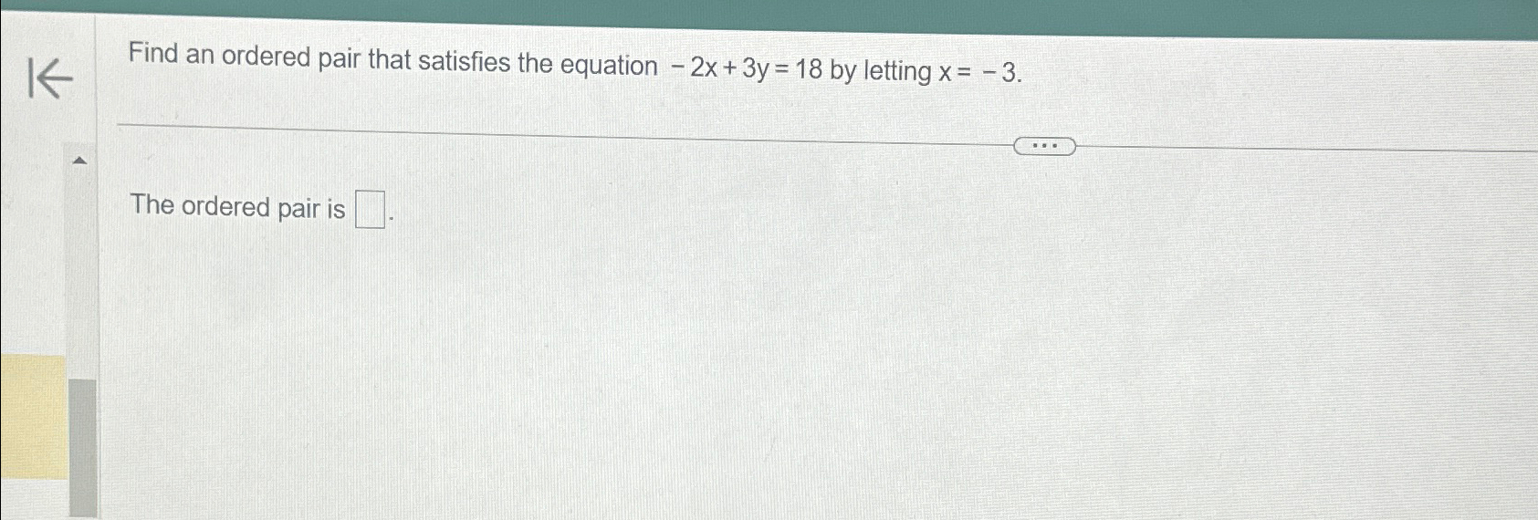 Solved Find an ordered pair that satisfies the equation | Chegg.com