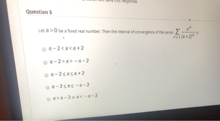 Solved response Questions Let a > 0 be a fixed real number. | Chegg.com