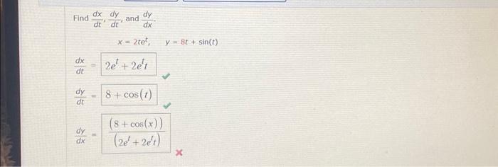 Solved Find dx dt dy dt dy dx dx dy dt dt ||| = 7 7 and X = | Chegg.com