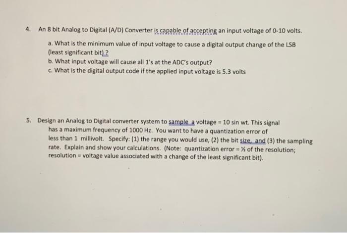 Solved 4. An 8 bit Analog to Digital (A/D) Converter is | Chegg.com