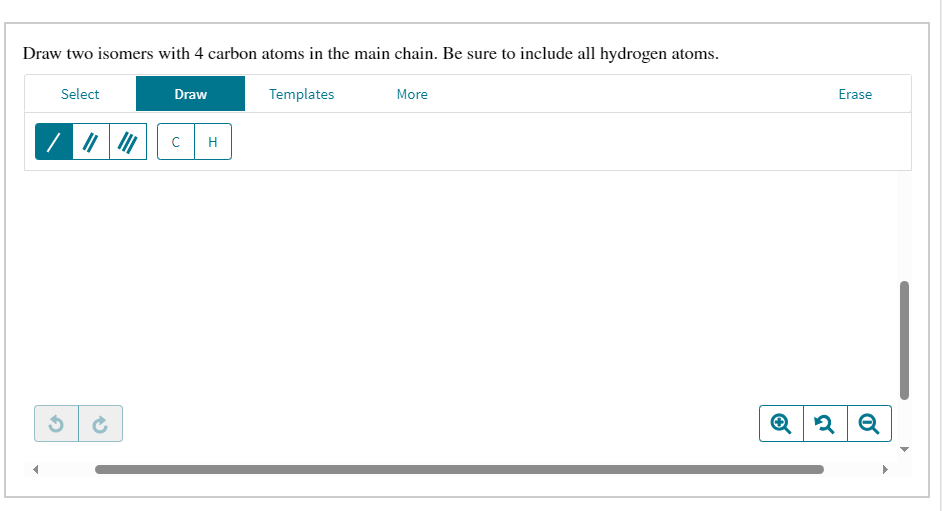 Solved Draw two isomers with 4 ﻿carbon atoms in the main | Chegg.com
