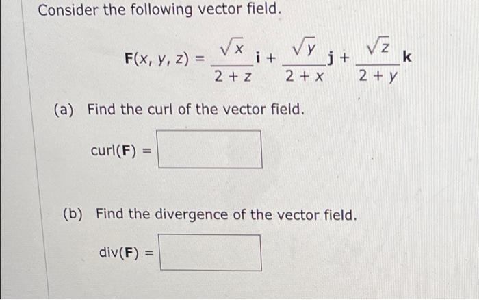 Solved Consider the following vector field. | Chegg.com
