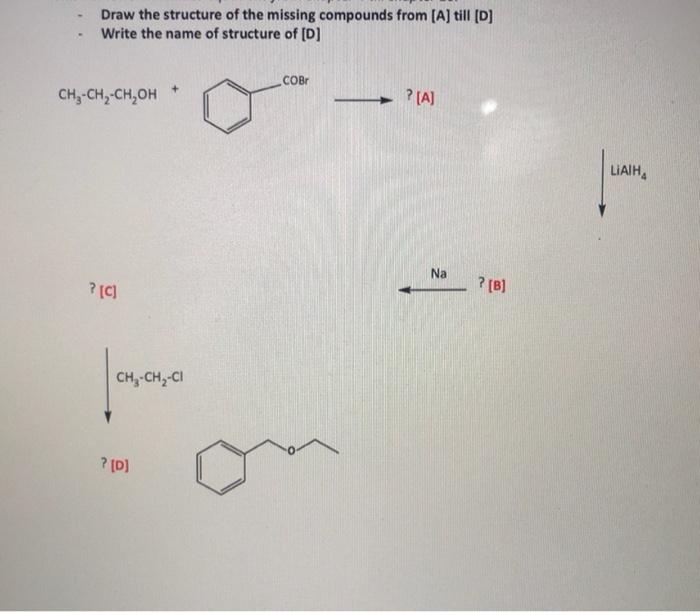 Solved Draw the structure of the missing compounds from [A] | Chegg.com