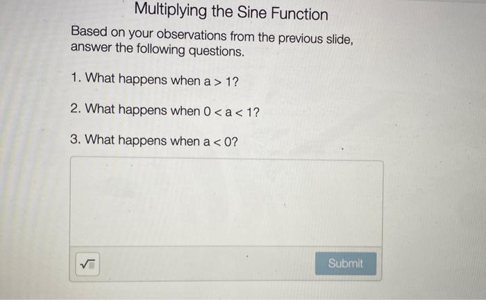 Solved Multiplying the Sine Function 10 0 = a sin x | Chegg.com