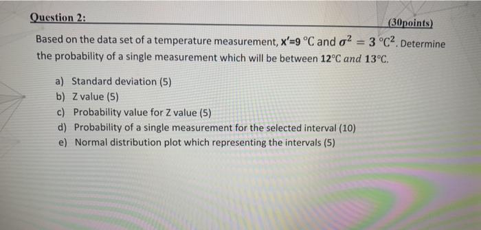 Solved Question 2: (30points) Based on the data set of a | Chegg.com