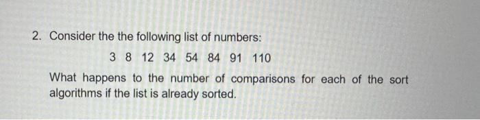 Solved 2. Consider the the following list of numbers: What | Chegg.com