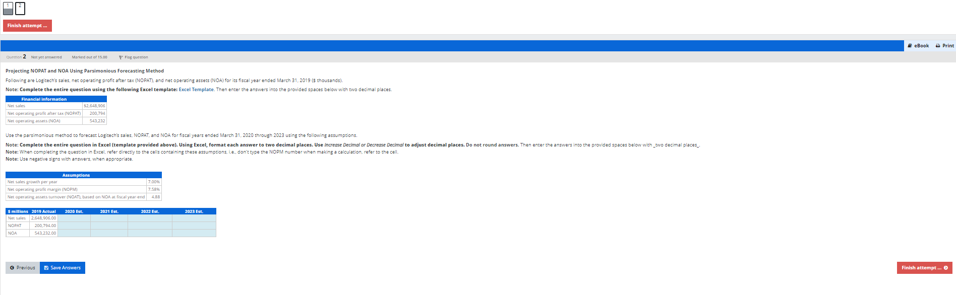 Solved Use the parsimonious method to forecast Logitech's | Chegg.com