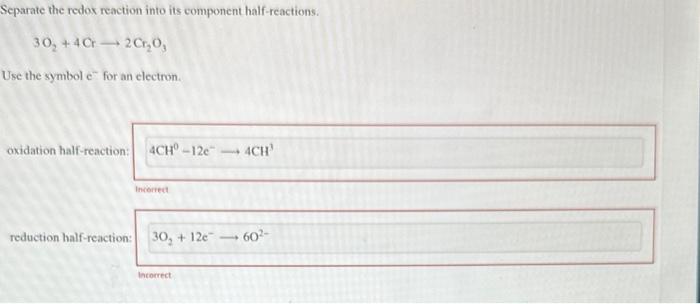 Solved Separate the redox reaction into its component | Chegg.com